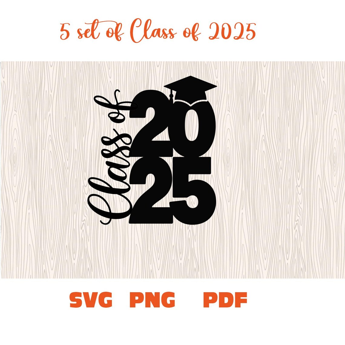 Class of 2025 SVG, PNG, Pdf, Graduation 2025 Svg, Graduation Cap Svg ...