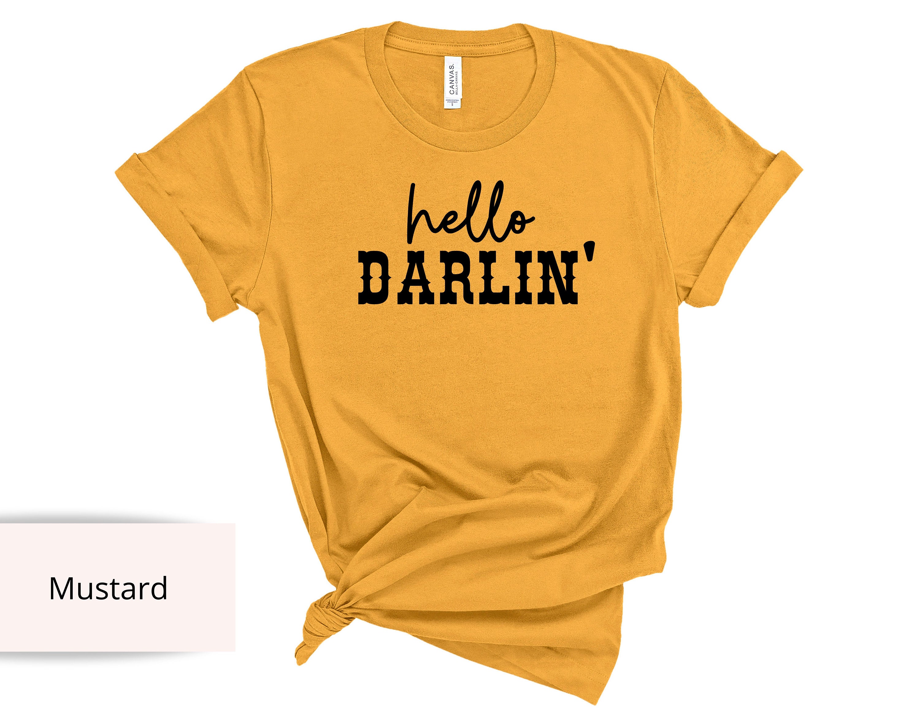 Hello Darlin' T-shirt, Hello Darling Tshirt, Tshirt Gift for Her ...