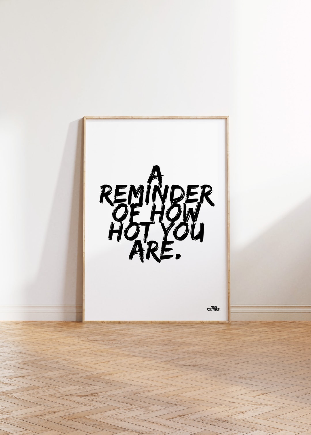 A Reminder of How Hot You Are Wall Art Print - Etsy