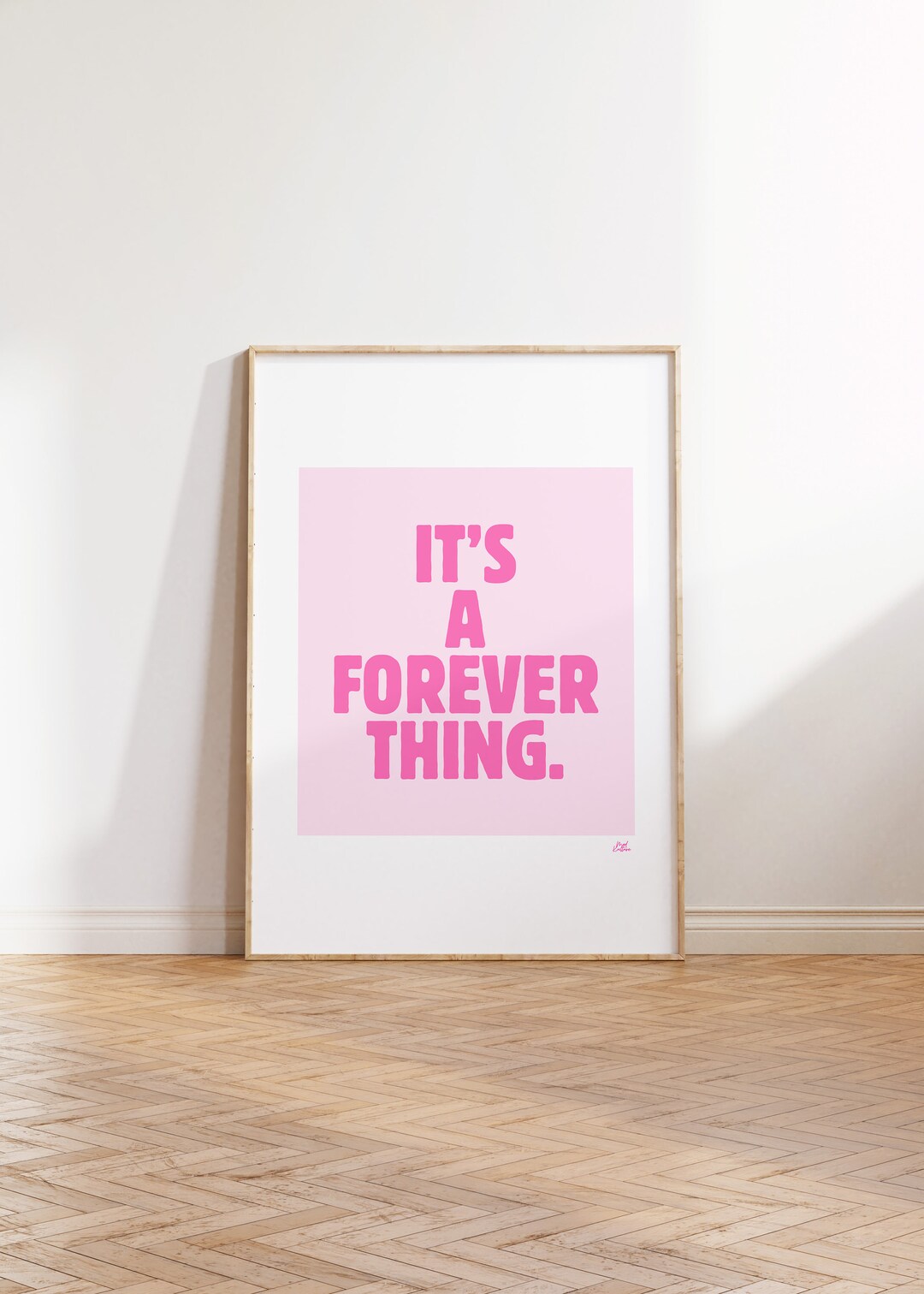 It's A Forever Thing Pink Quote Print - Etsy