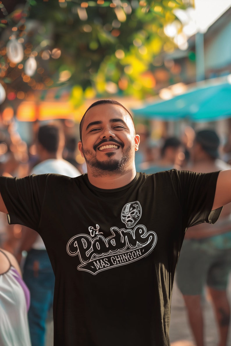 El Padre Mas Chingon Tshirt, Cholo Dad Shirt, Playera Para Papa, Regalo ...