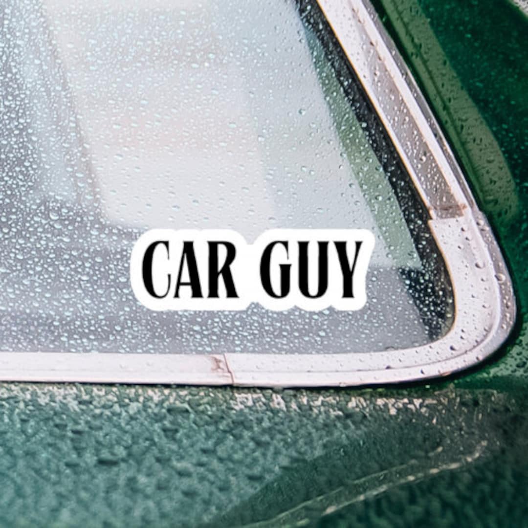 Car Guy Sticker Car Enthusiast Sticker Car Lover Sticker Automotive ...