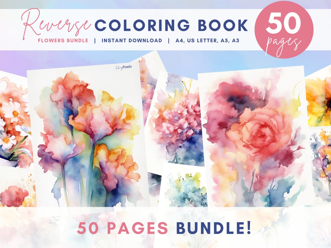 Reverse Coloring Book Bundle "flowers in Bloom" 1 and 2, 50 Floral ...