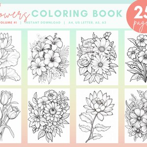 Flowers Coloring Book Volume #1, 25 Floral Coloring Pages, Adult ...