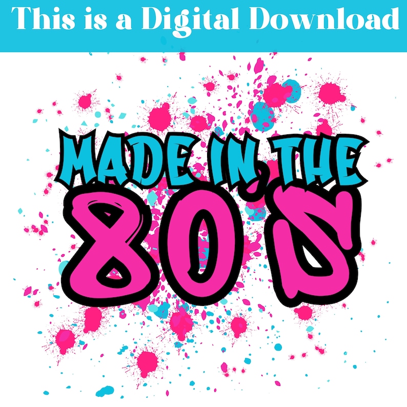 Made in the 80s PNG, Birthday PNG, 80S Child Sublimation, Retro ...