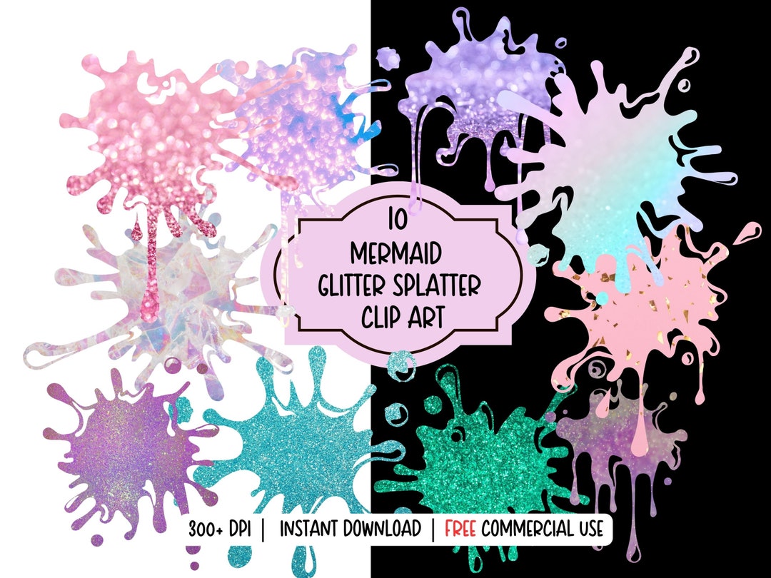 10 Mermaid Glitter Paint Splatter Clip Art/glitter Clipart/digital ...