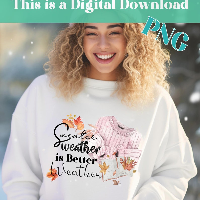 Sweater Weather PNG Clipart, Autumn Cozy Sublimation, Watercolor Fall ...