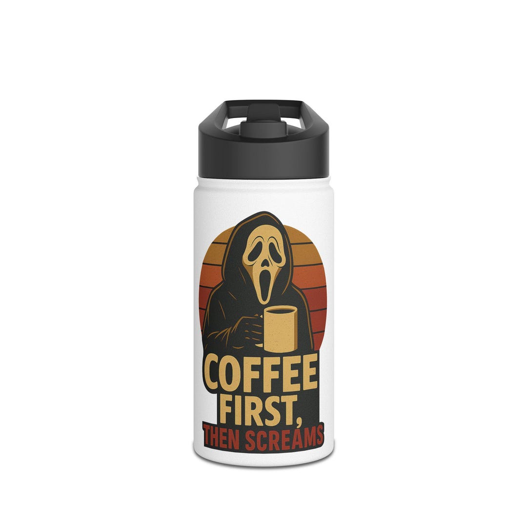 Ghostface Water Bottle Coffee First Then Screams Halloween Tumbler - Etsy