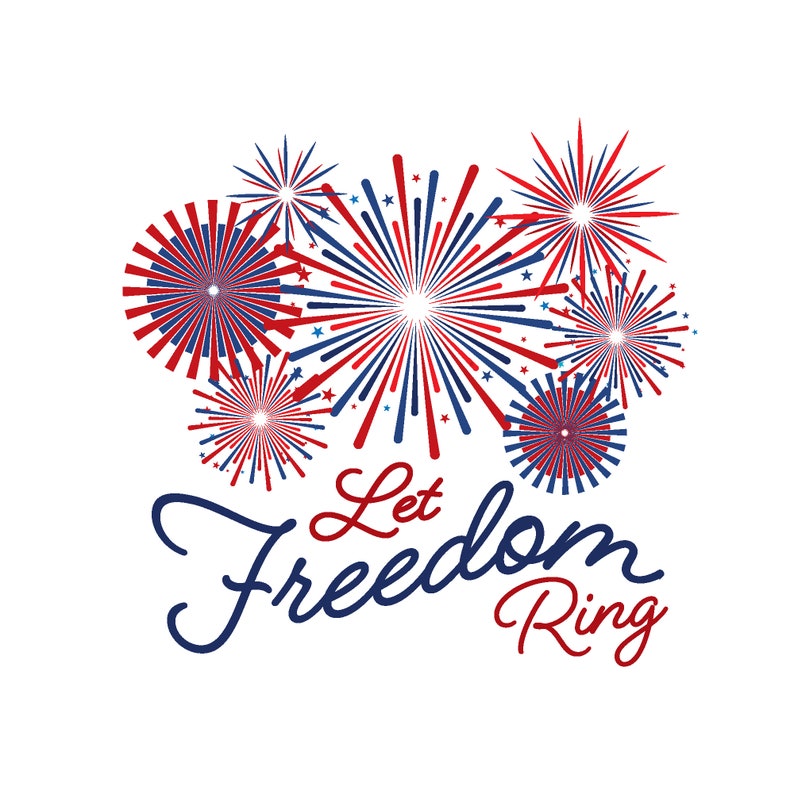 Let Freedom Ring Fireworks SVG and PNG Bundle L Memorial Day L 4th of ...