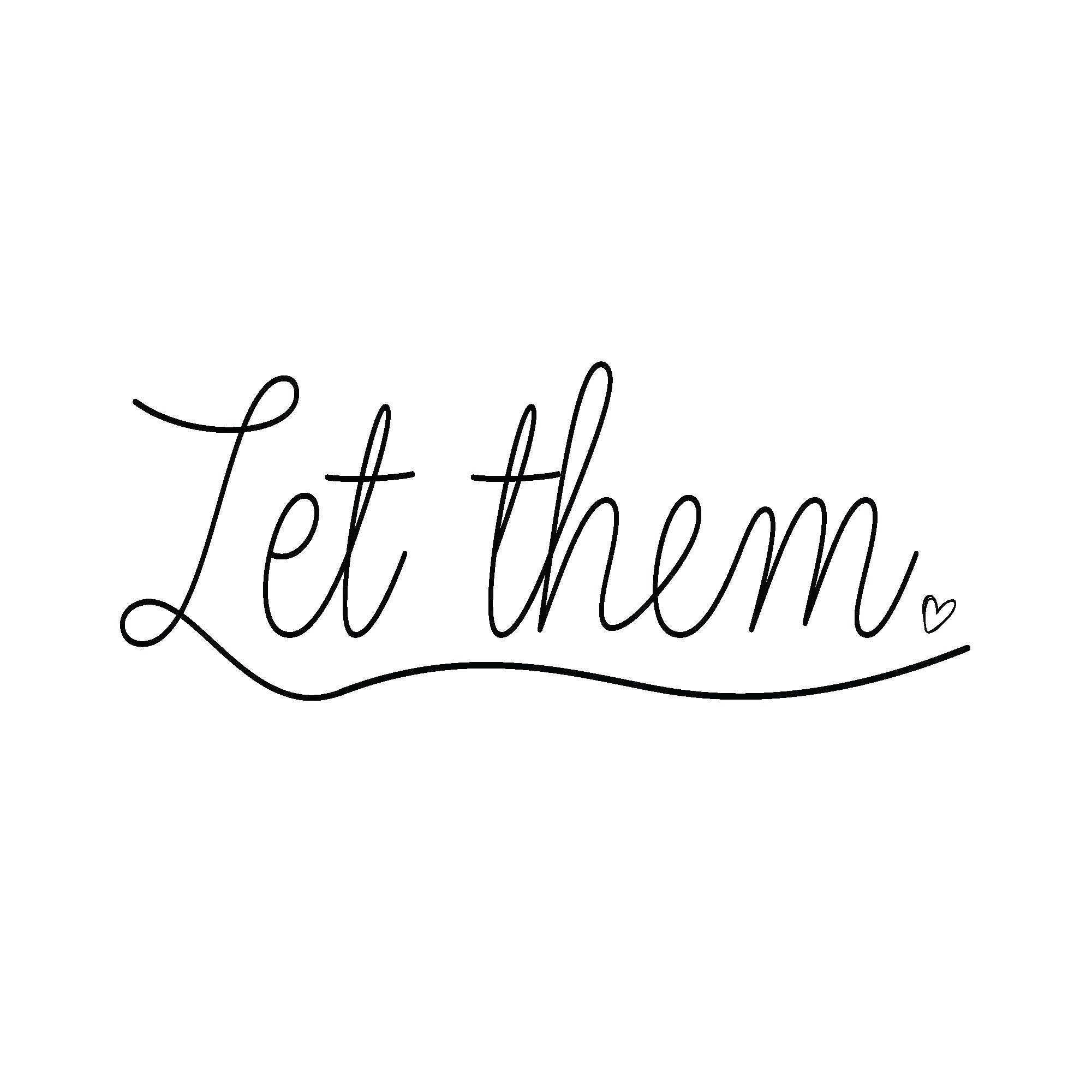 Let Them Heart SVG PNG Bundle, Open Minded Art, If They Want to They ...
