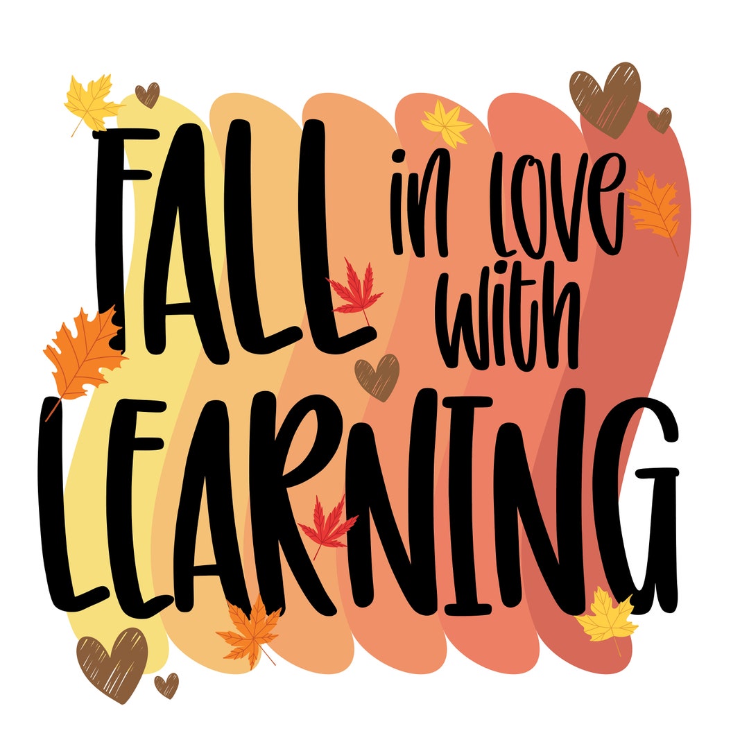 Fall in Love With Learning Teacher SVG PNG Bundle, Fall Shirt, Teacher ...