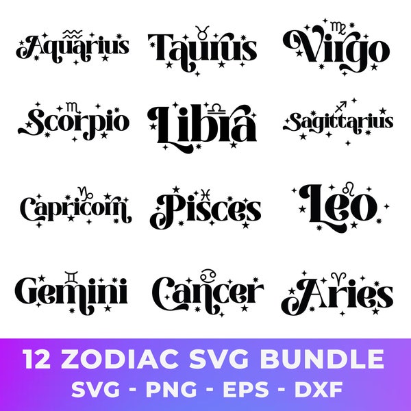 Zodiac Signs Bundle, Svg Cut File for Zodiac Astrology Symbols of the ...