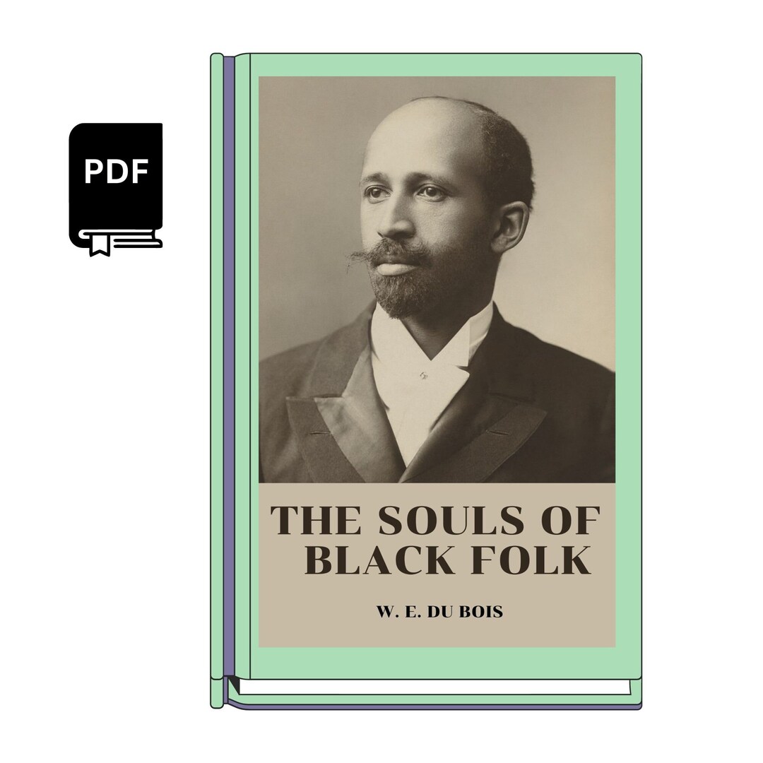 Soul of Black Folks | Ebook | PDF | W. E. Du Bois | Classic | Black ...