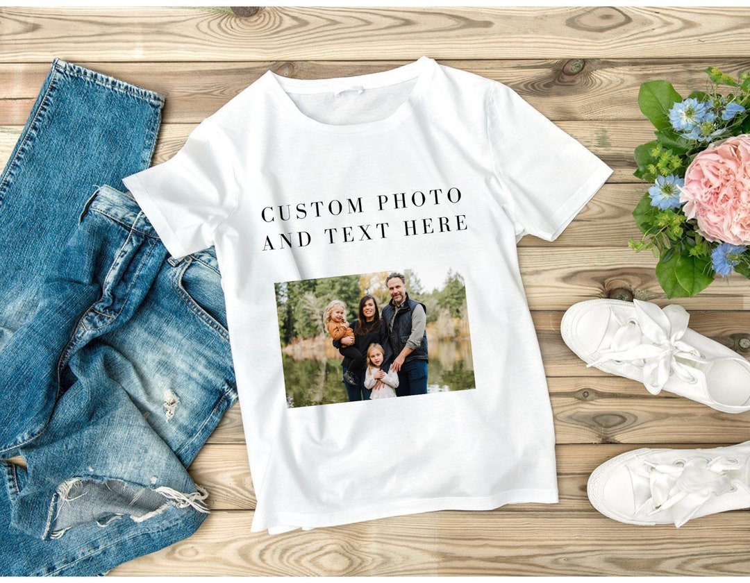 Personalized T-shirt, Custom Shirt With Photo, Custom Shirts, Custom T ...