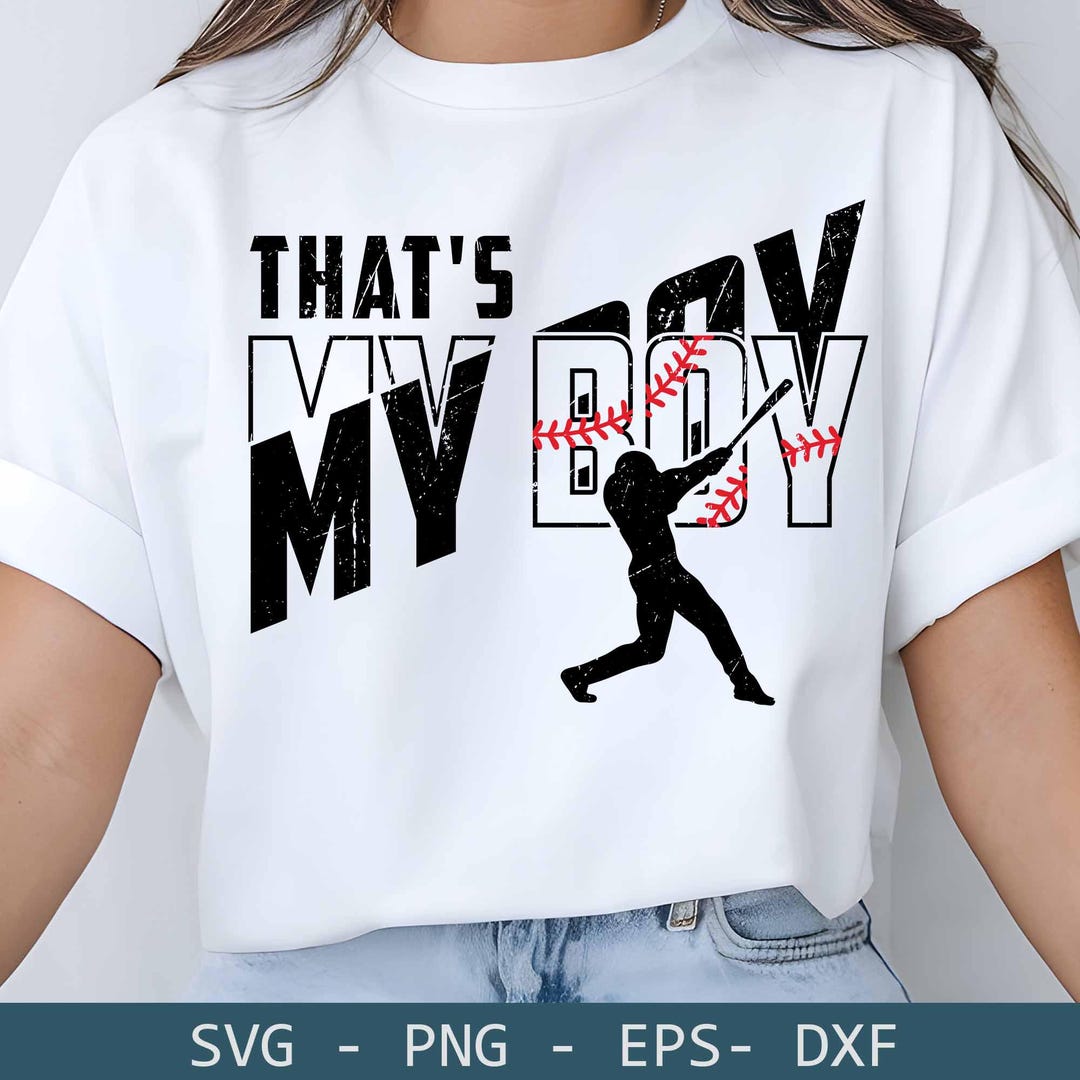 Baseball Mom Svg, That's My Boy, Baseball Team Template, Baseball Dad ...