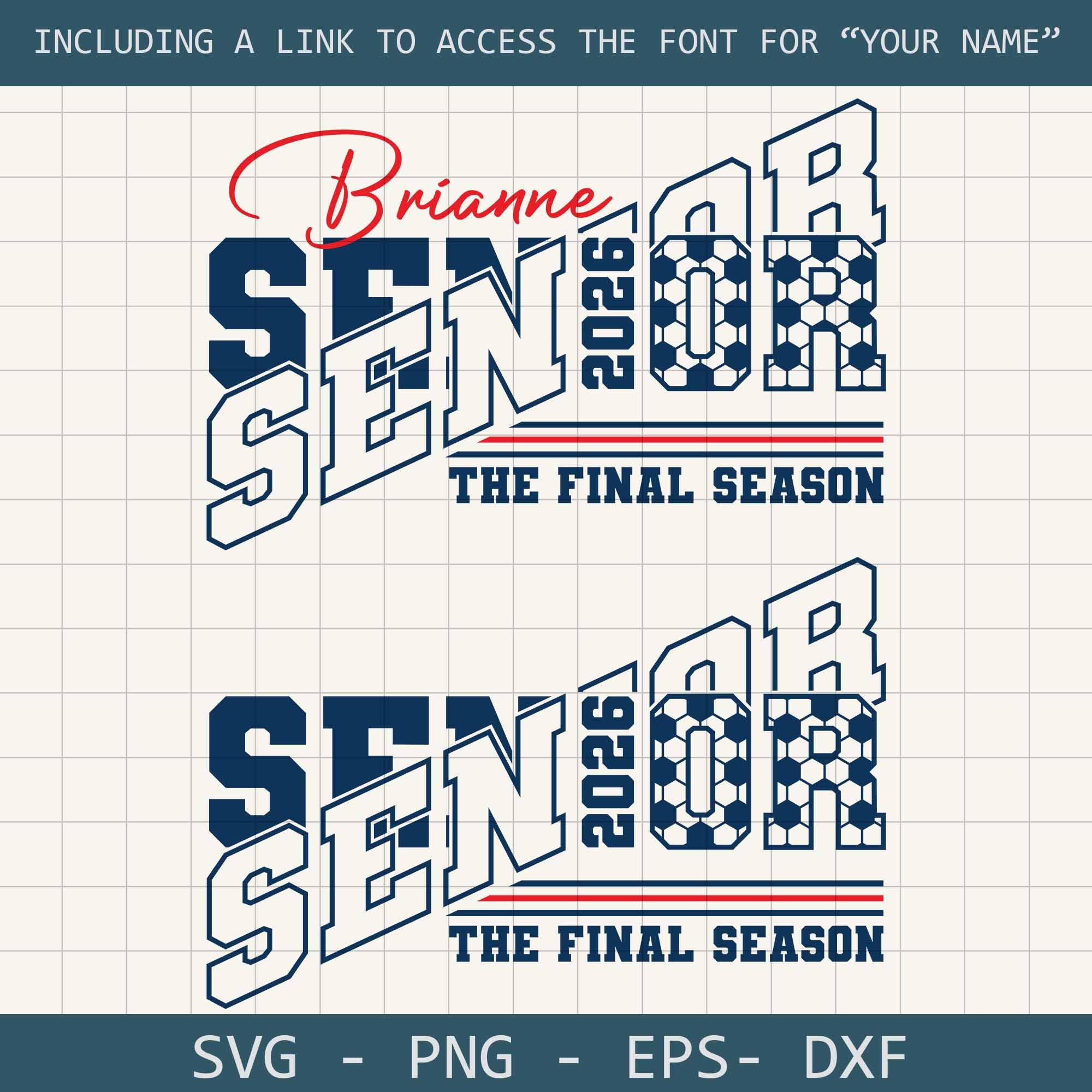 Soccer Senior Template Svg, Senior 2026 Svg, Soccer Senior Night ...