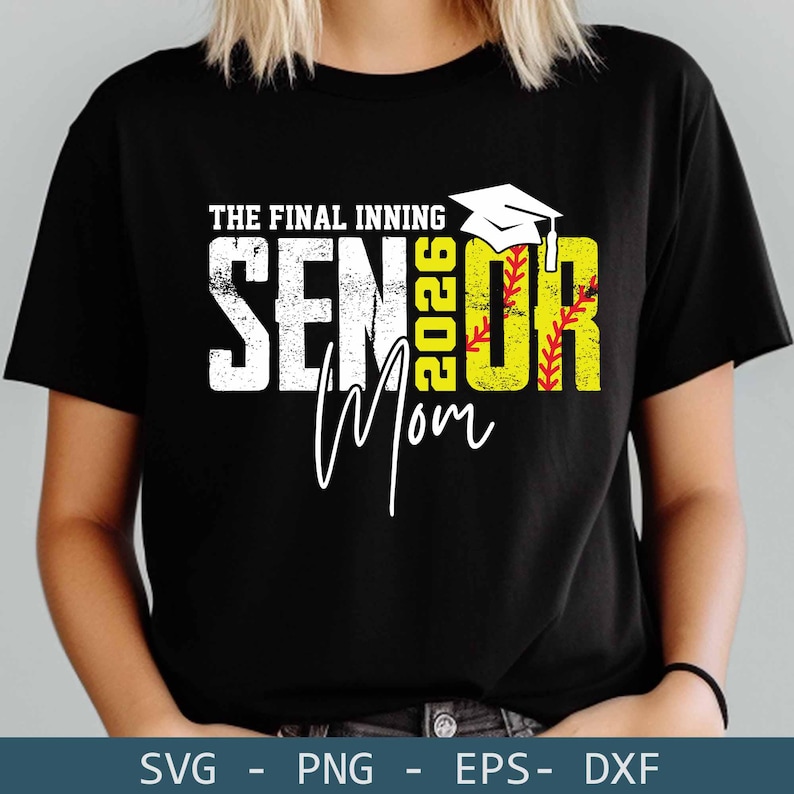 Senior Softball Mom Svg, the Final Inning Svg, Senior 2026, Class of ...