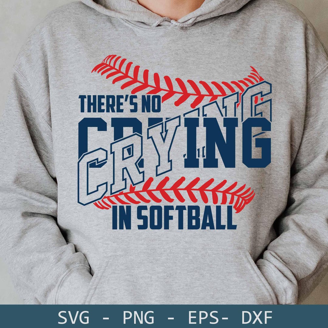 There's No Crying in Softball Svg, Softball Mom Svg, Softball Dad Shirt ...