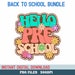 Retro Back to School Bundle Png, Hello School Bundle Png, Hello ...