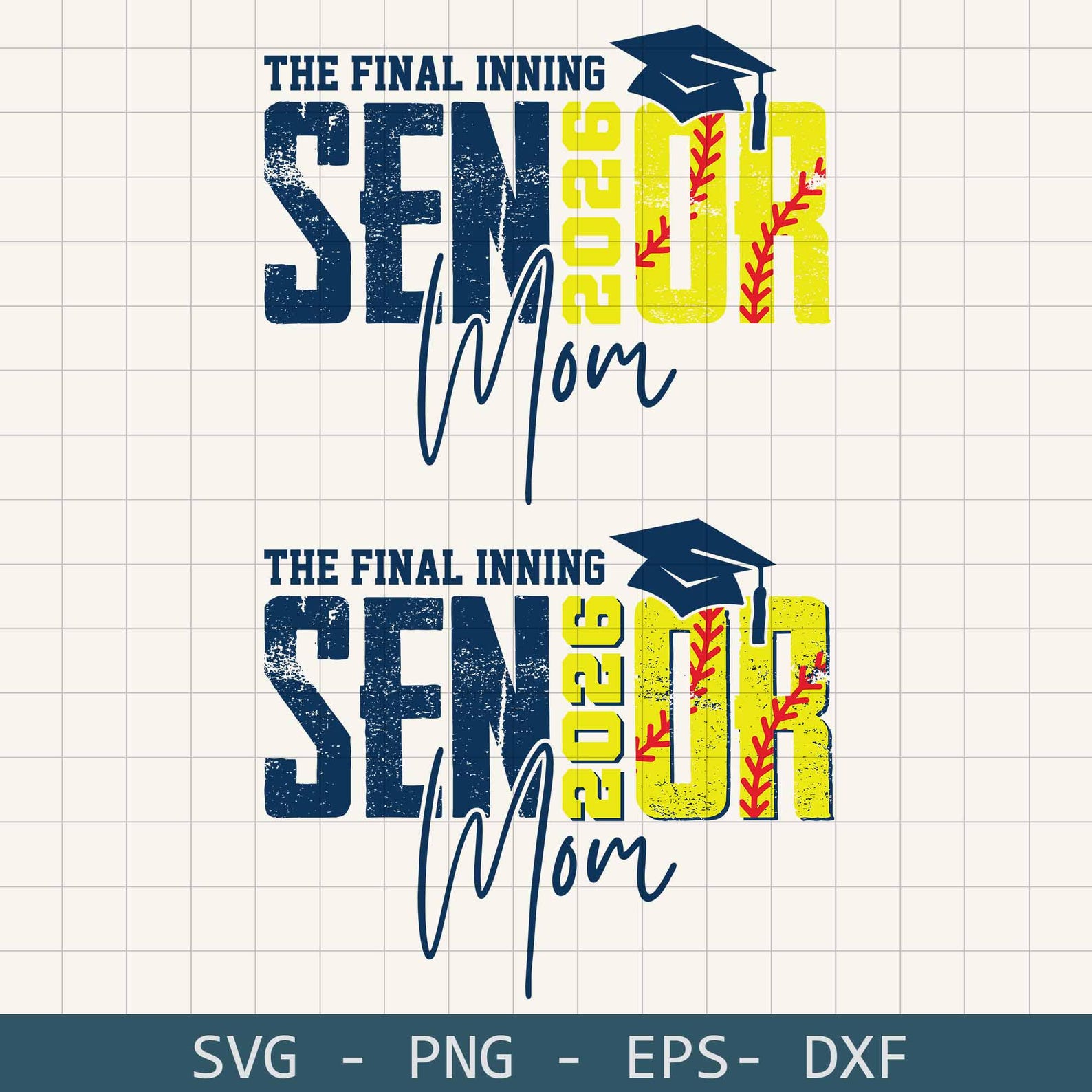 Senior Softball Mom Svg, the Final Inning Svg, Senior 2026, Class of ...