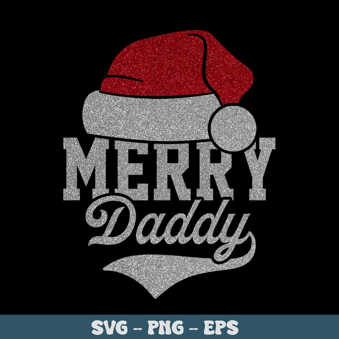 Merry Daddy Svg, Christmas Glitter Png, Retro Christmas Designs Svg ...