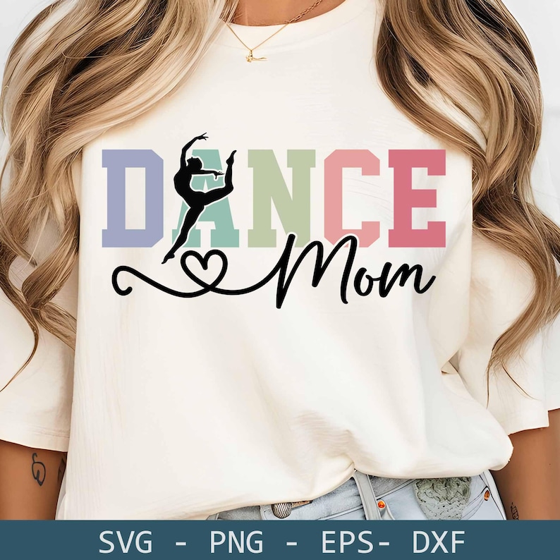 Dance Mom Svg, Dancer Svg, Dance Cut File Svg, Dance Team Svg, Mother's ...