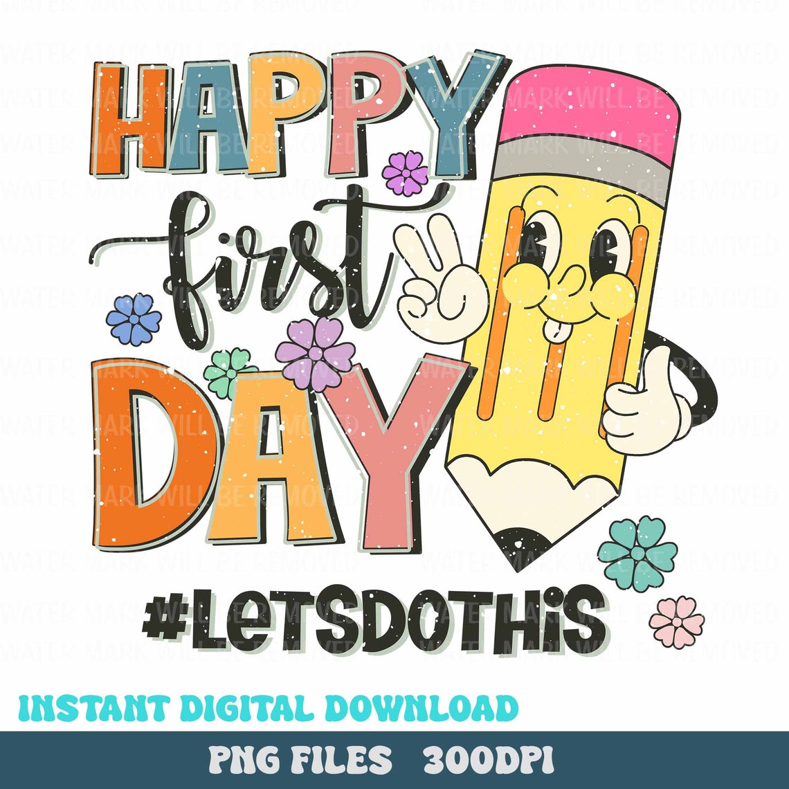 Happy First Day of School Png, Back to School Png, Cute Teacher Gift ...