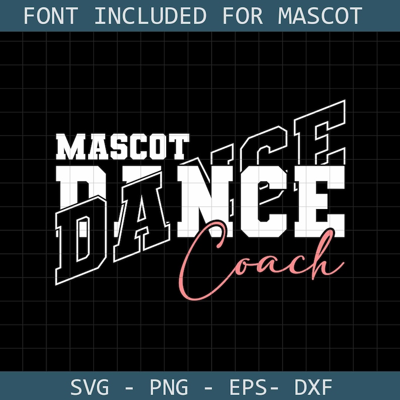 Dance Coach Svg, Mascot Dance Svg, Dance Team Competition, Dancing ...