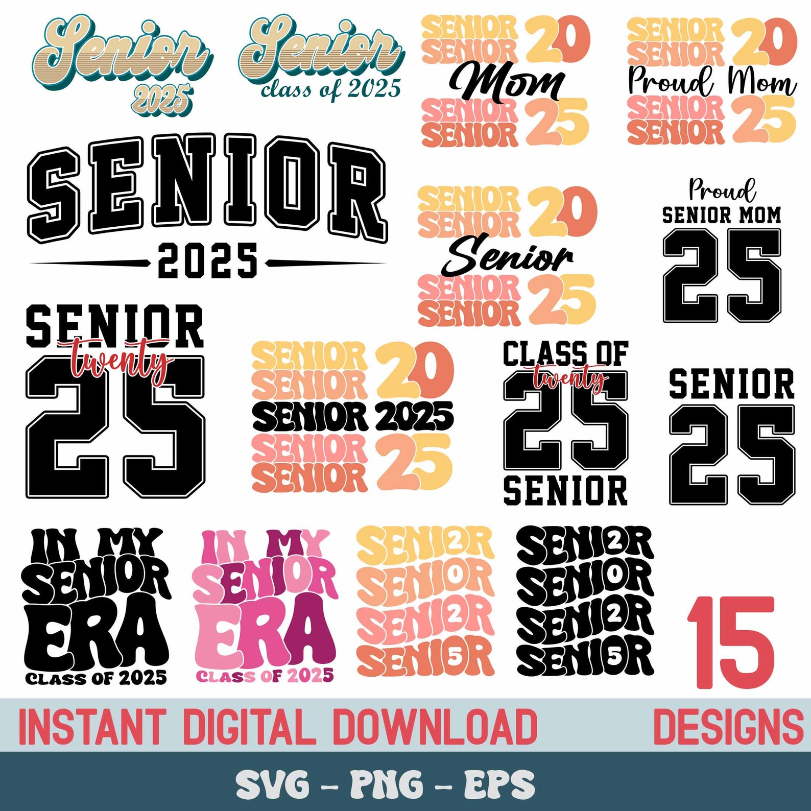 Senior 2025 Svg Png Bundle, Graduation Bundle Svg Png, Proud Senior Mom ...