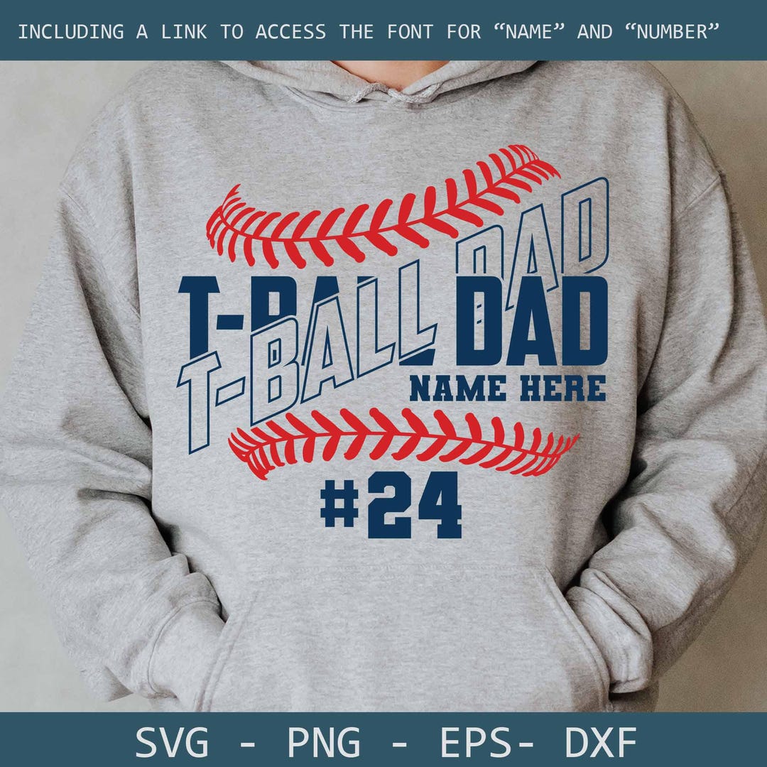 T-ball Dad Svg Template, T Ball Team Shirt, T Ball Svg, Gift for Dad, T ...