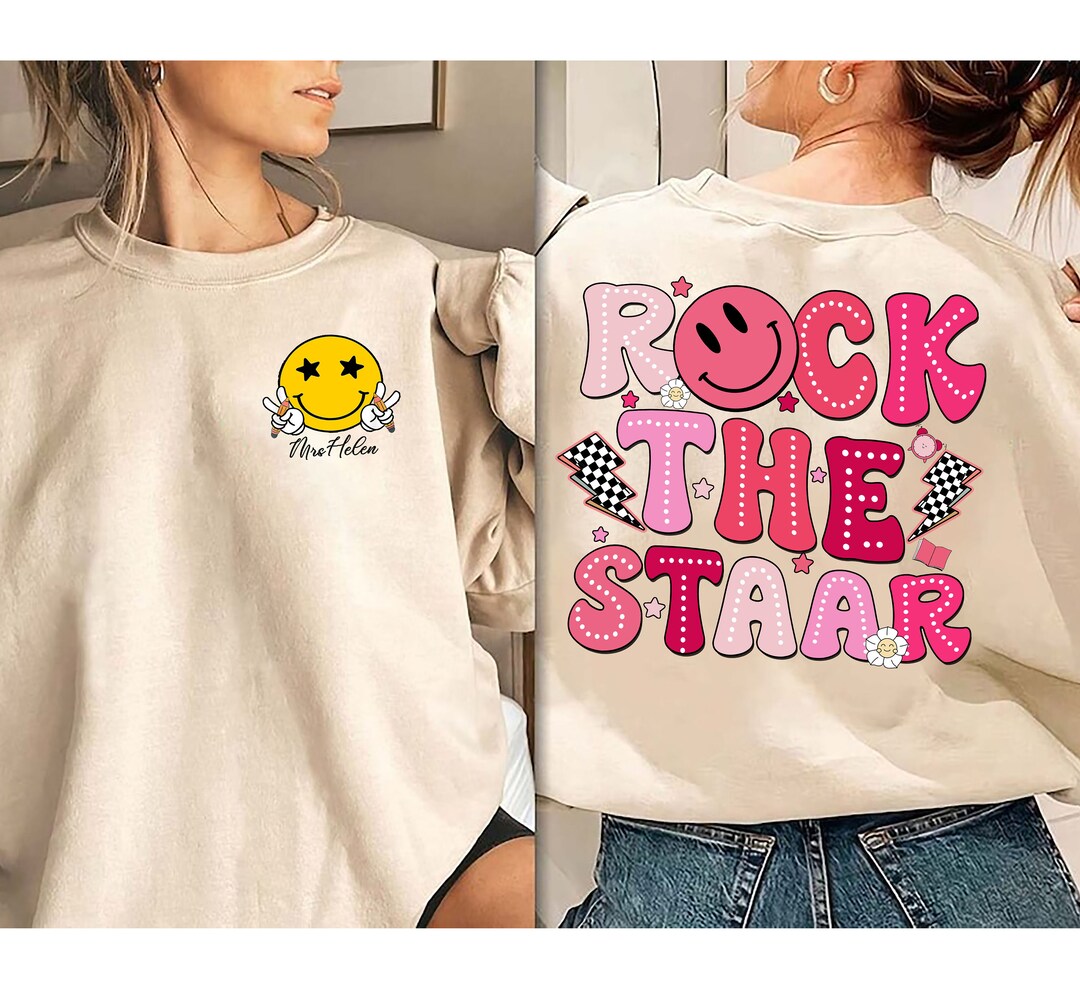 Custom Name Rock the Staar You Got This Sweatshirt, Funny Test Day Exam ...