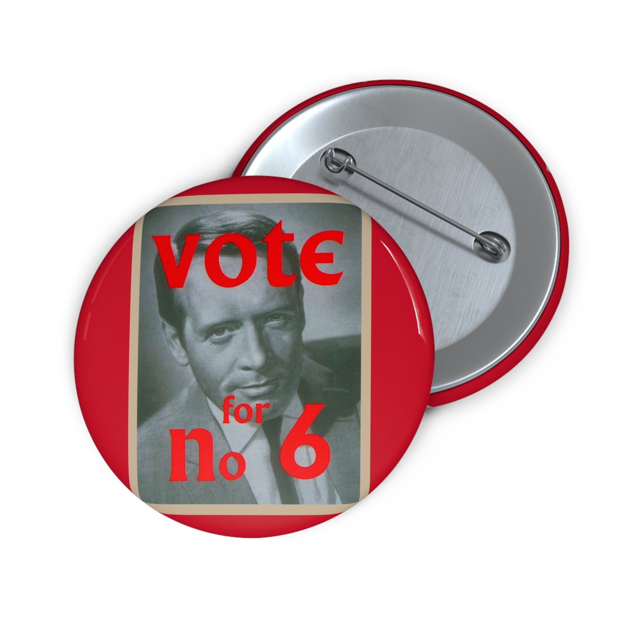 Vote for No.6 Custom Pin Buttons the Prisoner I Am Not a Number, I Am a ...