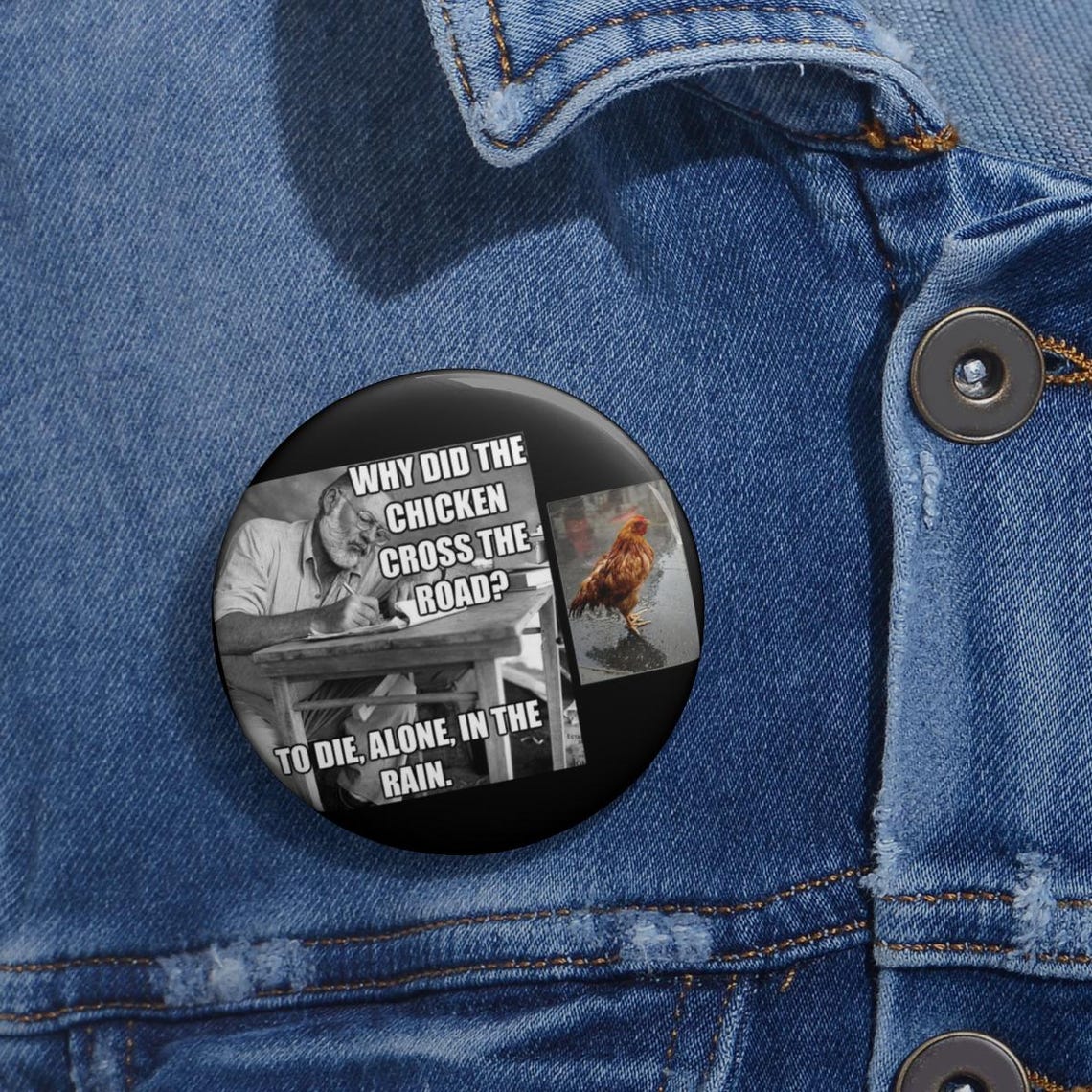 Hemingway Chicken Joke Pin Button: Writer Gift (2.25" Round) - Etsy