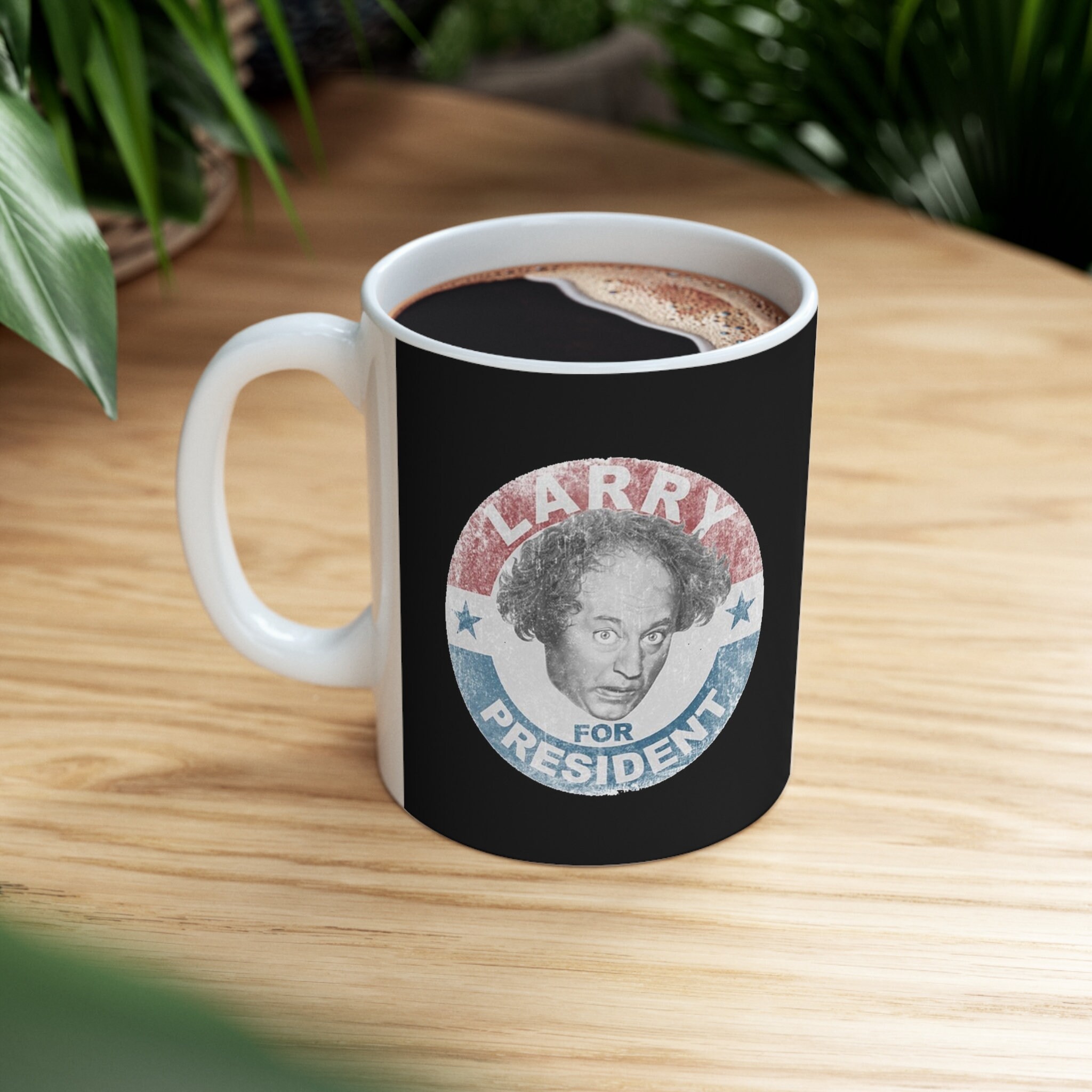 Three Stooge's for President, Vote Larry Ceramic Mug 11oz Coffee Vote ...
