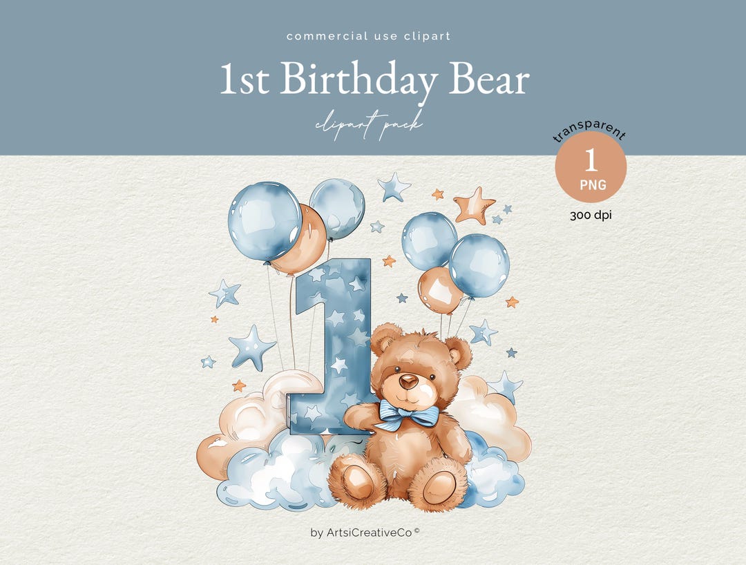 Teddy Bear 1st Birthday PNG Clipart, Blue Balloon Baby Boy, First Year ...