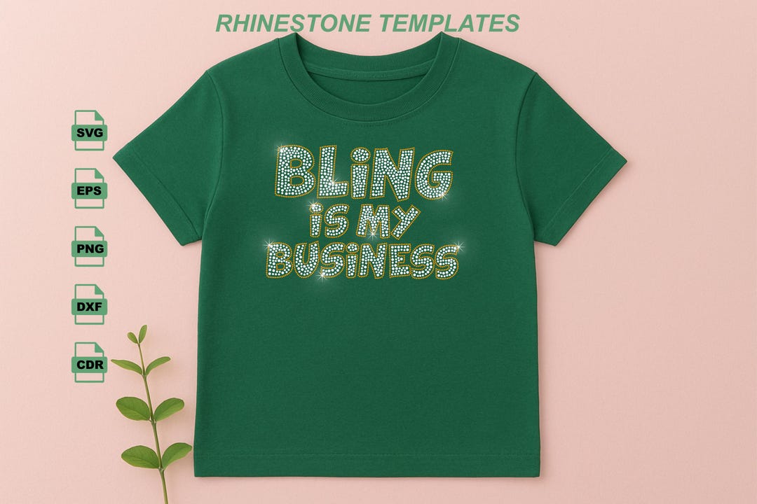 Bling is My Business Templates. Rhinestone SVG Templates. Iron-on ...