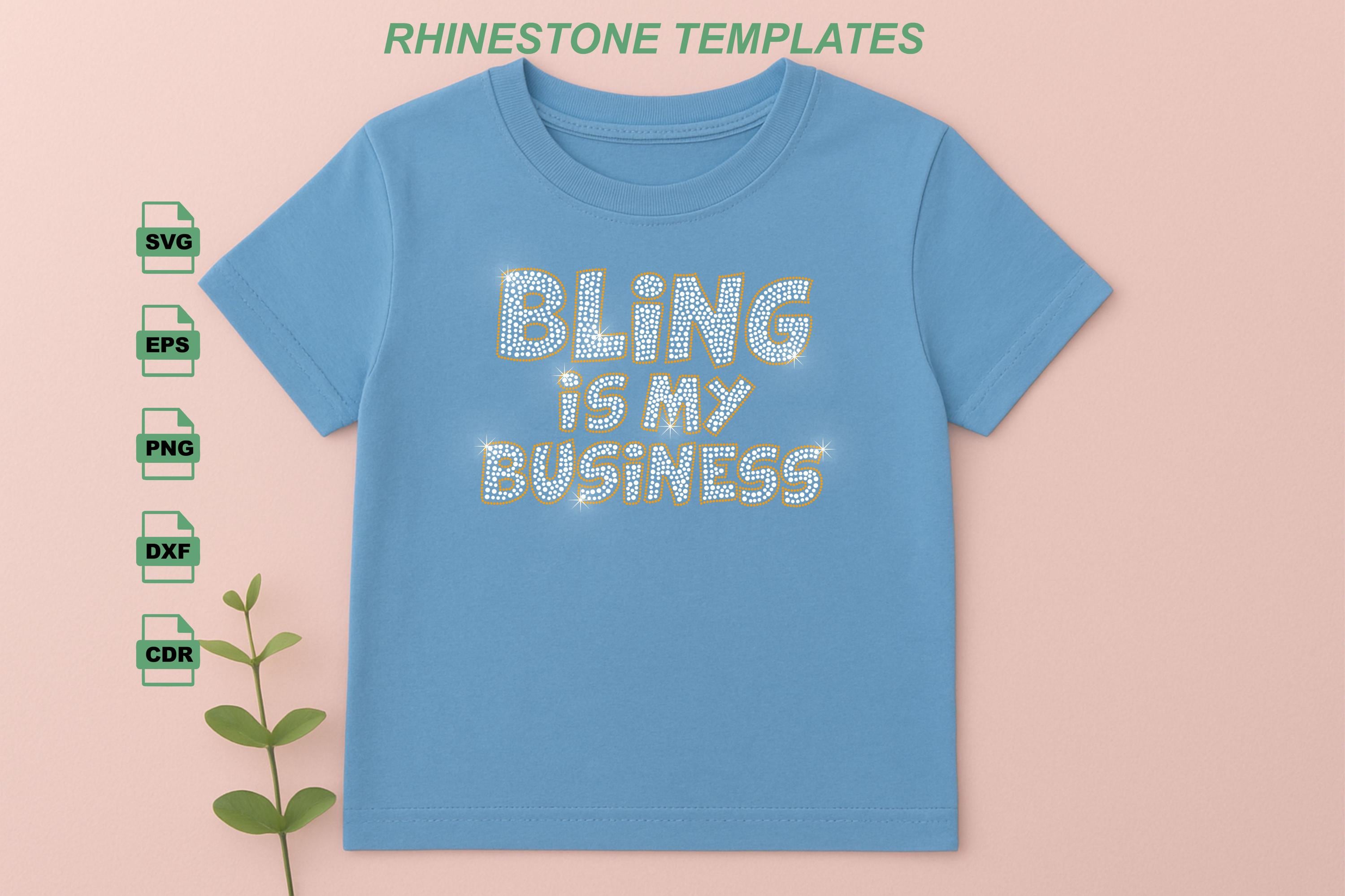 Bling is My Business Templates. Rhinestone SVG Templates. Iron-on ...