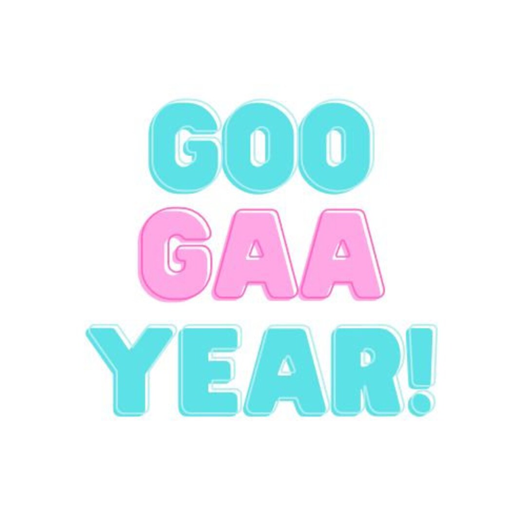 GOO GAA YEAR Svg for Baby Shower Invitation Cards, Customise Shirts and ...