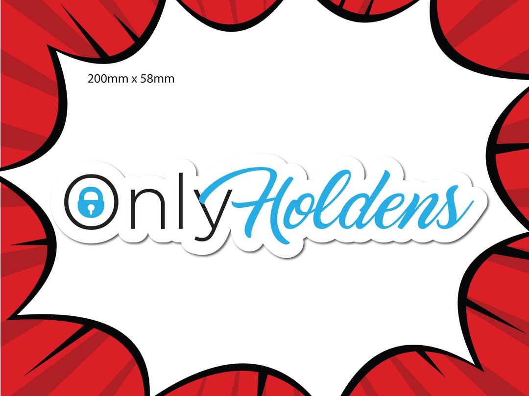 Only Holdens Vinyl Sticker | Camping | Fishing | Sports | Boat ...