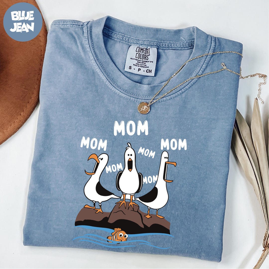 Disney Seagulls Mom Shirt, Finding Nemo Seagulls Shirt, Mother's Day ...