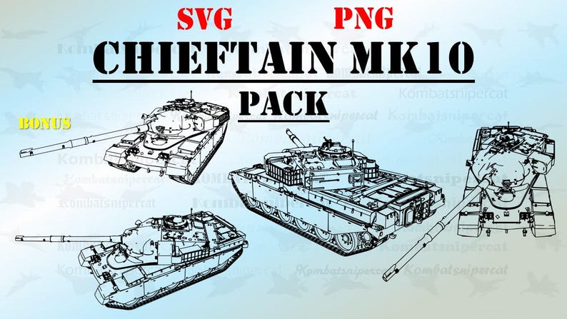 Chieftain Mk10 Main Battle Tank Pack (SVG & PNG Formats) Digital ...