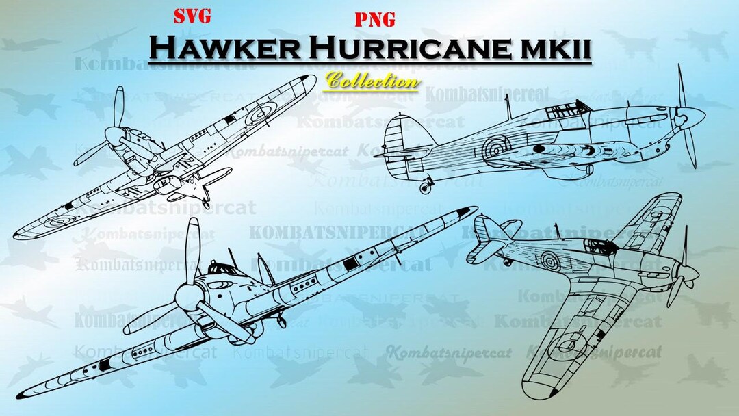 Hawker Hurricane Mkii Aircraft Collection (SVG & PNG Formats) Digital ...