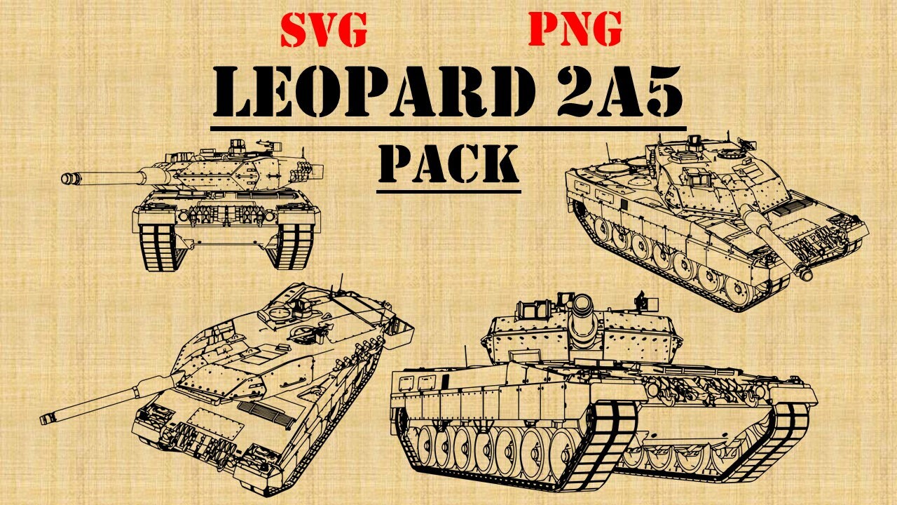 Leopard 2A5 Tank Pack (SVG & PNG Formats) Digital Military Vehicle ...