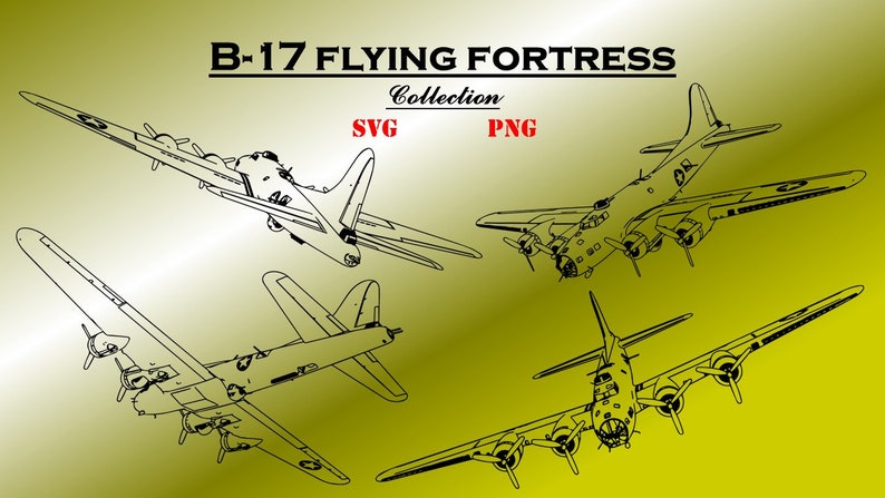 B-17 Flying Fortress Aircraft Collection (SVG & PNG Formats) Digital ...