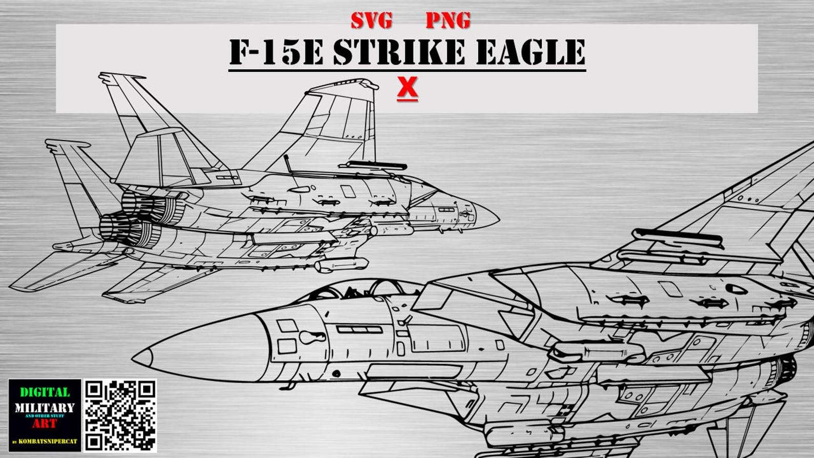 F-15E Strike Eagle SVG & PNG Formats. EXTRA Pack. Digital Military ...
