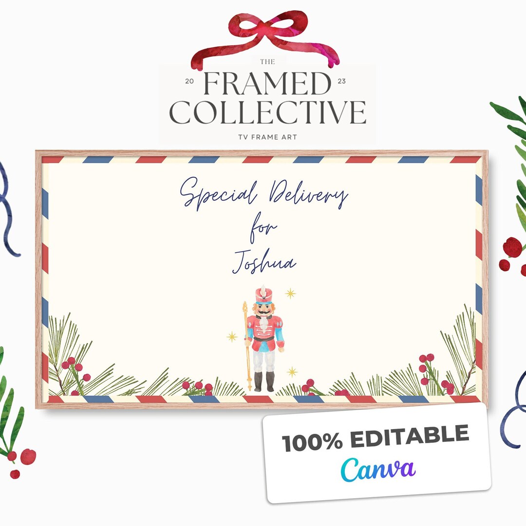 Special Delivery Nutcracker Custom Frame TV Art | Customisable Samsung TV Download | Family ...