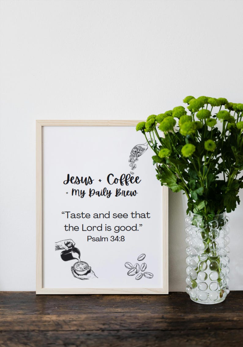 Jesus + Coffee Printable Bar Sign | Psalm 34:8 | Christian Coffee Bar ...
