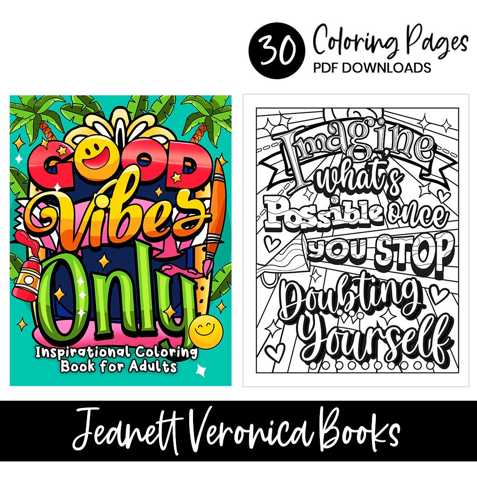 Good Vibes Only Inspirational Quotes Coloring Pages 30 Digital Coloring ...