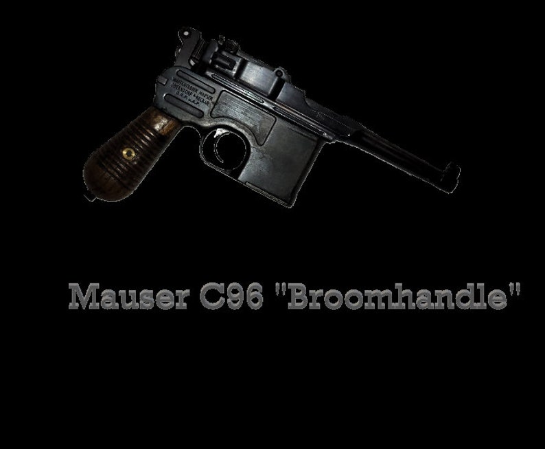 Broom Handle Mauser C96 Pistol Digital Image PNG JPG - Etsy