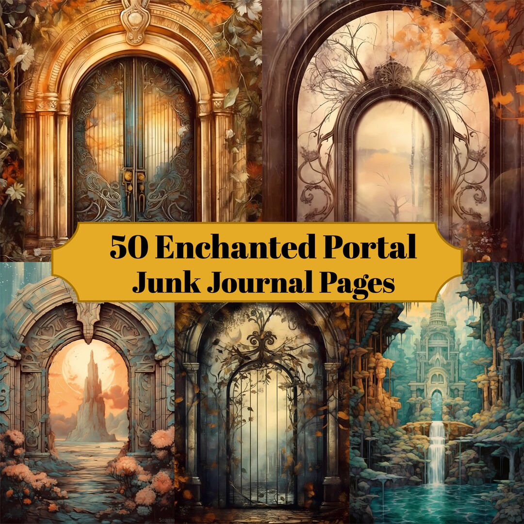50 Enchanted Portal Junk Journal Pages - Printable Enchanted Junk ...